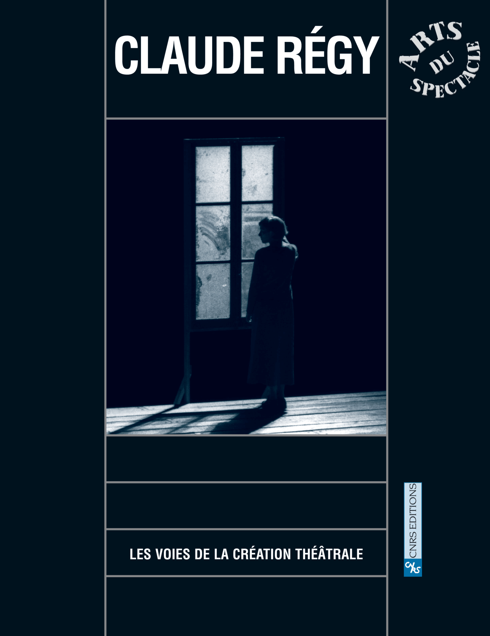 Claude Régy - CNRS Editions